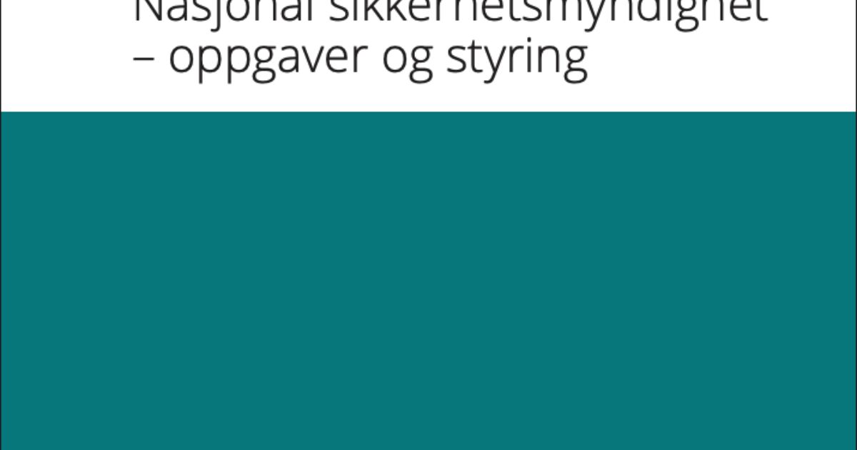 Gjedrem II-utvalgets rapport om Nasjonal sikkerhetsmyndighet – Næringslivets Sikkerhetsråd